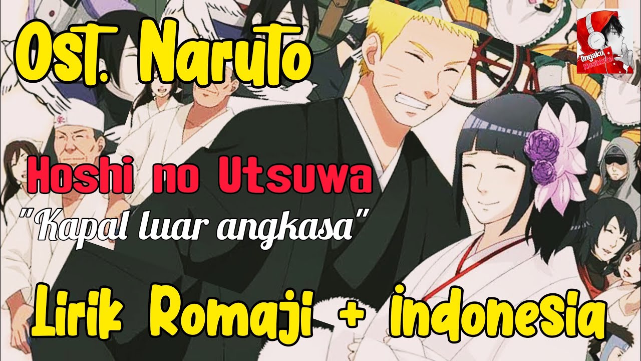 Ost. Naruto / Sukima Switch - Hoshi no Utsuwa [Lirik Romaji + Terjemah ...