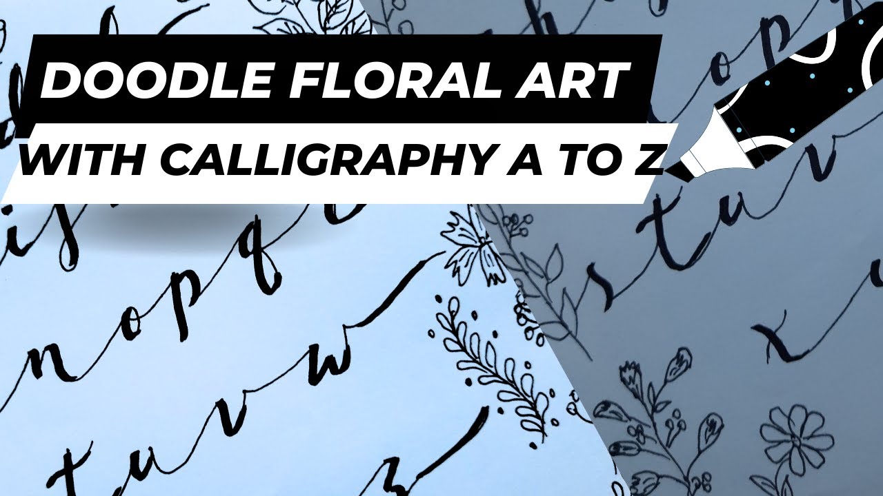 Doodle floral art with calligraphy || doodle art calligraphy a to z ...