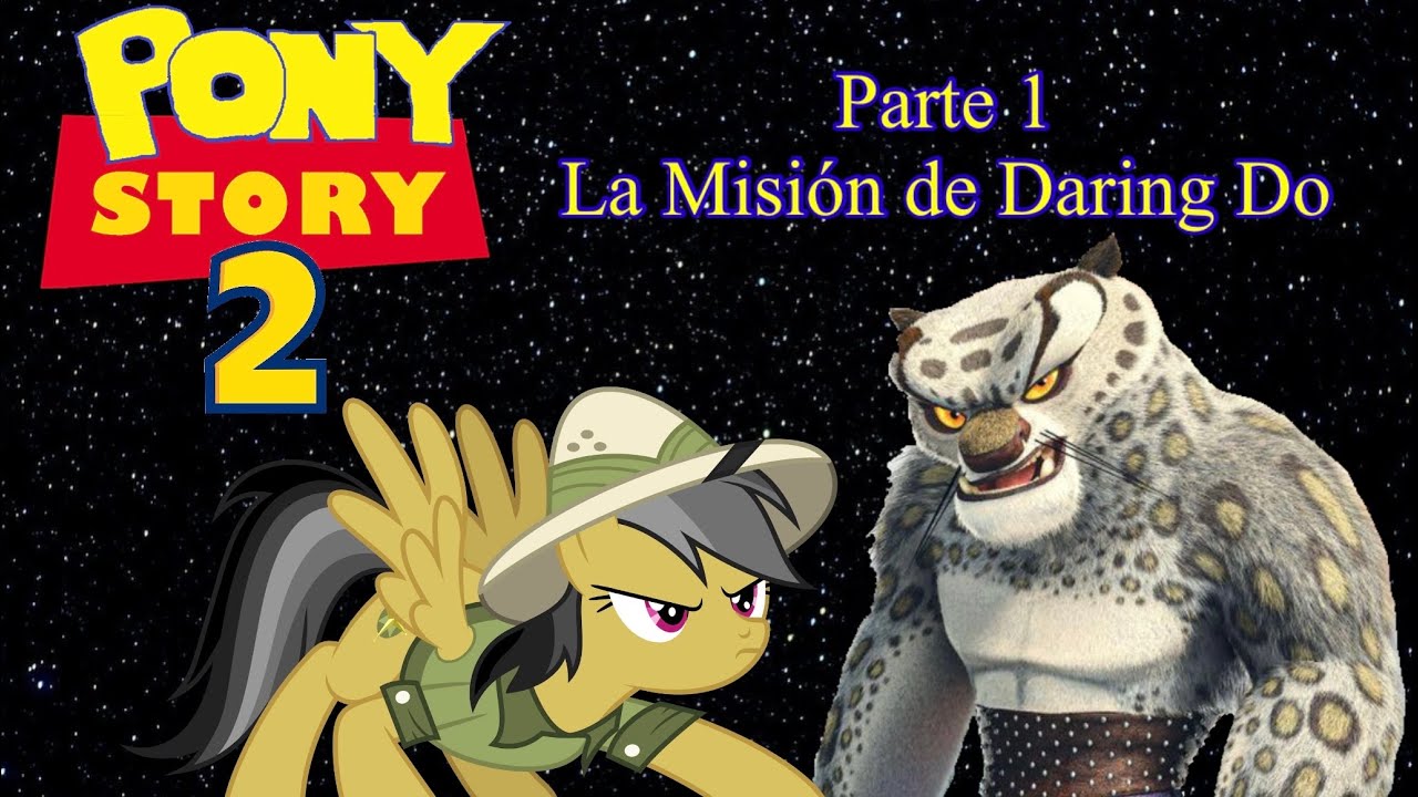 Pony Story 2 Parte 1: La Misión de Daring Do - YouTube