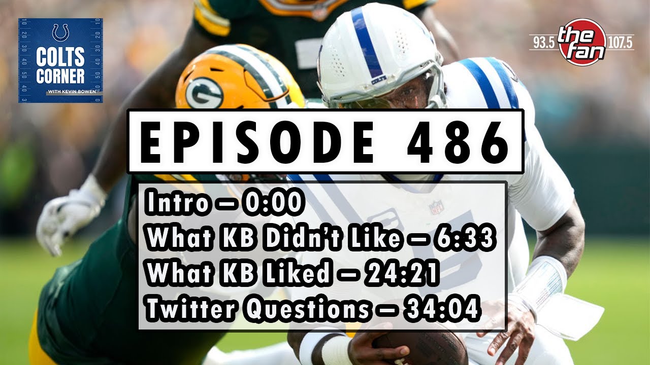 Episode 486 | Colts/Packers Recap + Gus Bradley’s Future - YouTube