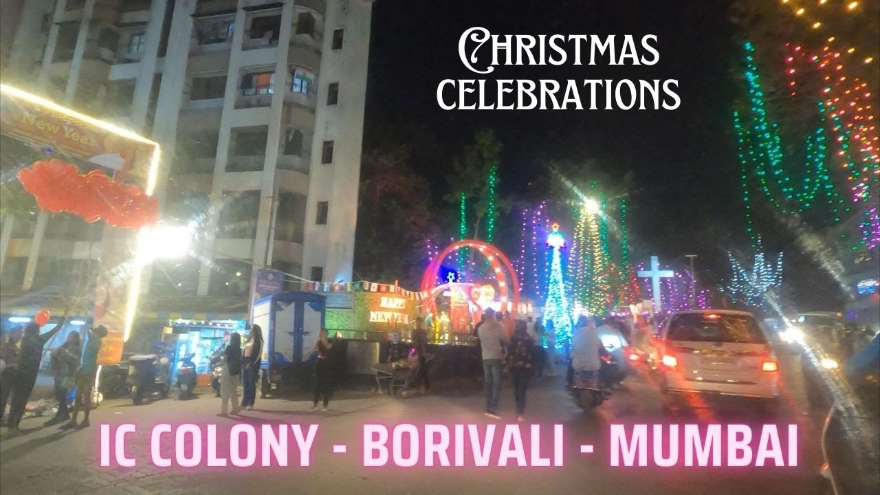 Christmas Celebrations | IC Colony | Borivali West | Mumbai - YouTube