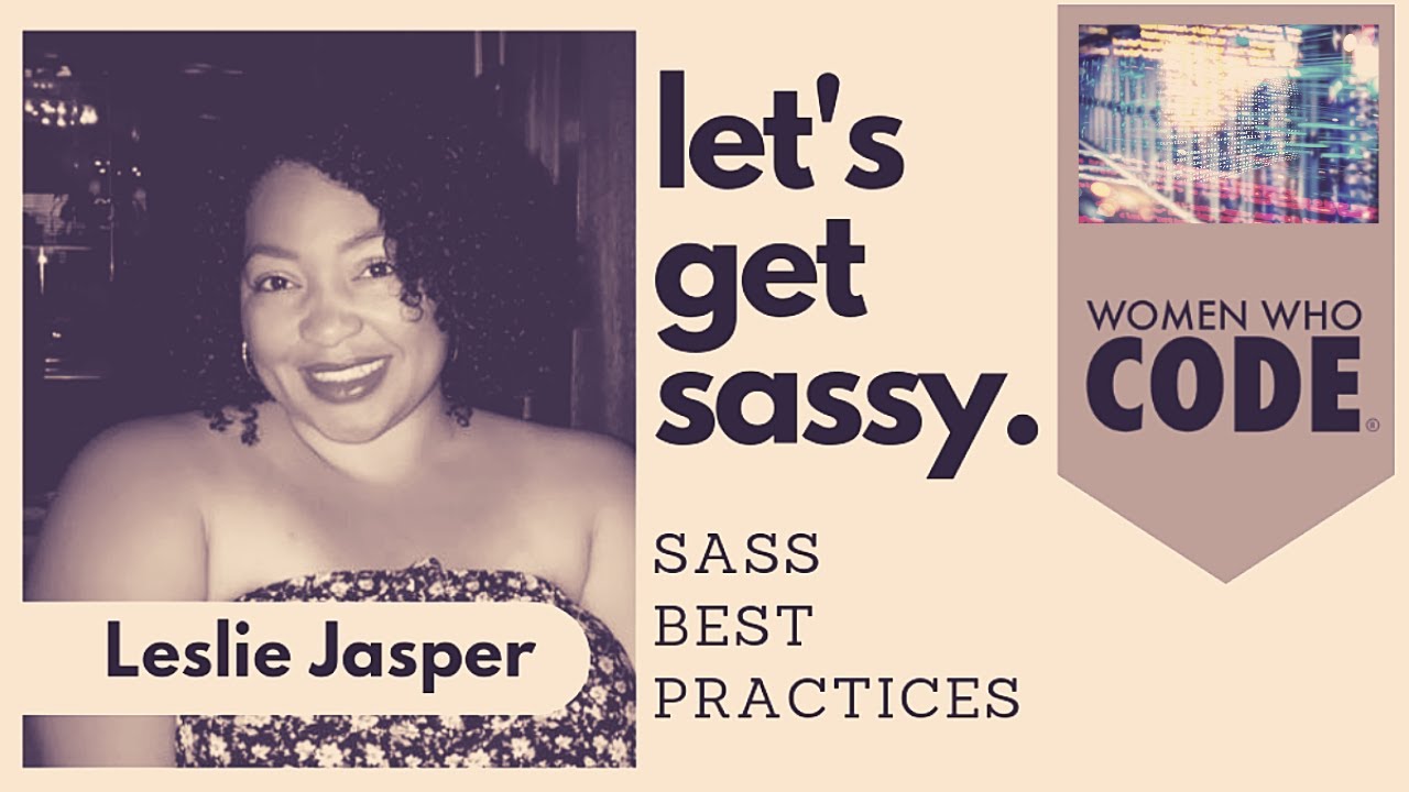 SASS Best Practices | Leslie Jasper - YouTube