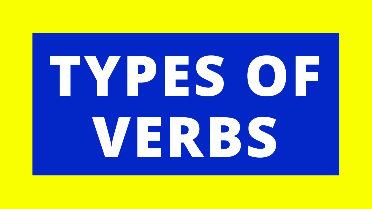 How Many Types Of Verbs Are In English Grammar Happy To Teach YouTube how-many-types-of-verbs-are-in-english-grammar-happy-to-teach-youtube