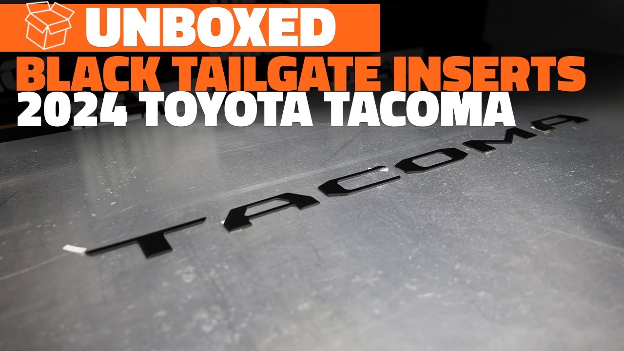 Unboxed | 2024 Toyota Tacoma Matte Black Tailgate Inserts - YouTube