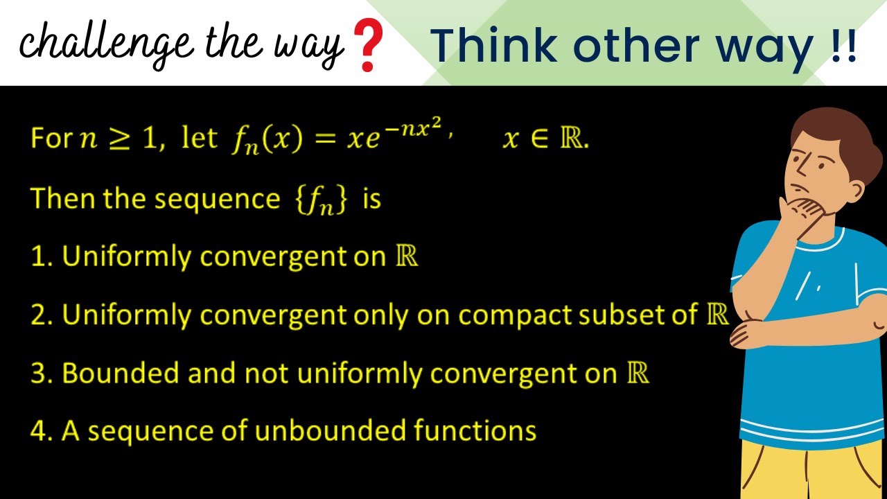 Cp 5 Real Analysis Sequence Of Functions Uniform Convergence Youtube
