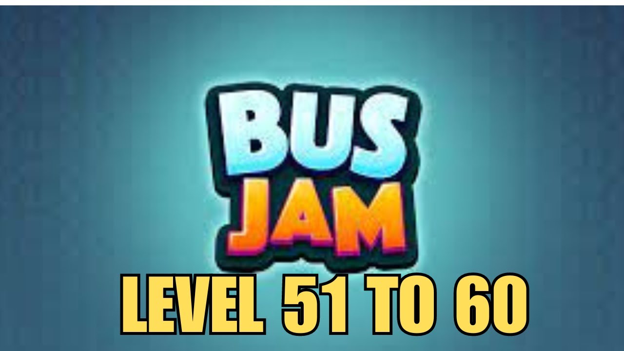 BUS JAM LEVEL 51 TO 60 SOLVED! - YouTube
