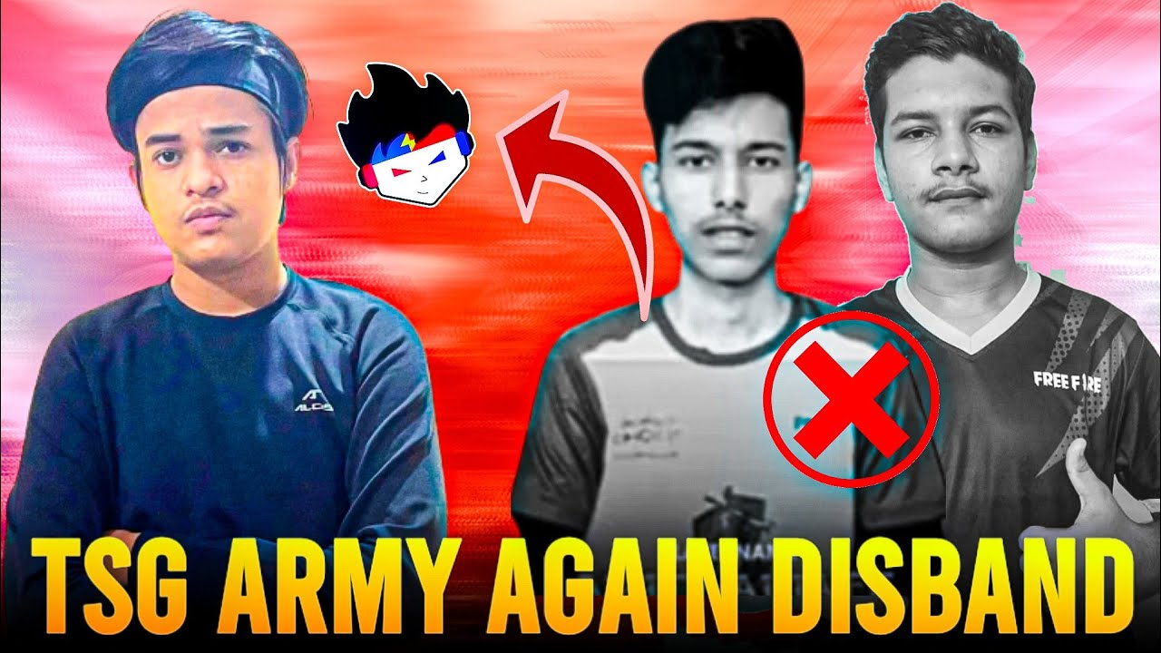 TSG ARMY AGAIN DISBAND 💔 - FREE FIRE ESPORTS - YouTube