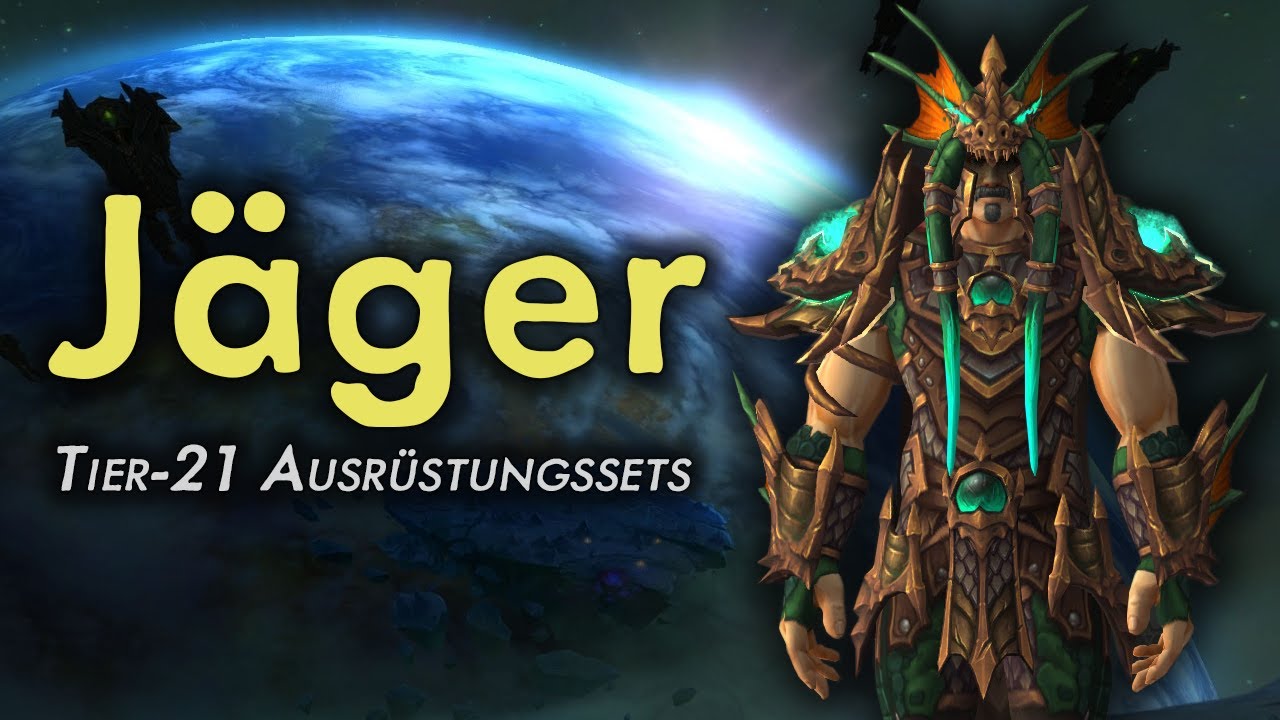 WoW Patch 7.3 - Tier-21-Sets Preview: Jäger | Vanion.eu - YouTube