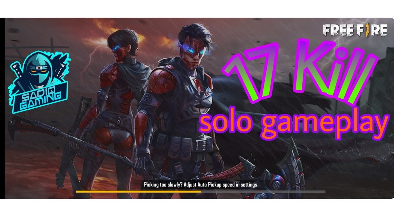 17 kill || FREE FIRE || SOLO GAMEPLAY || Sadiq Gaming || CHALLENGE ...