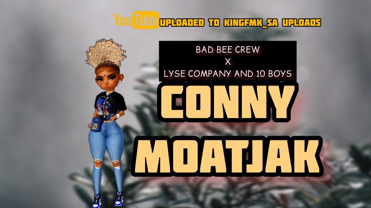 BAD BEE CREW _ CONNY MOAJAK NEW45 [ FEAT. LYSE COMPANY X 10 BOYS] - YouTube