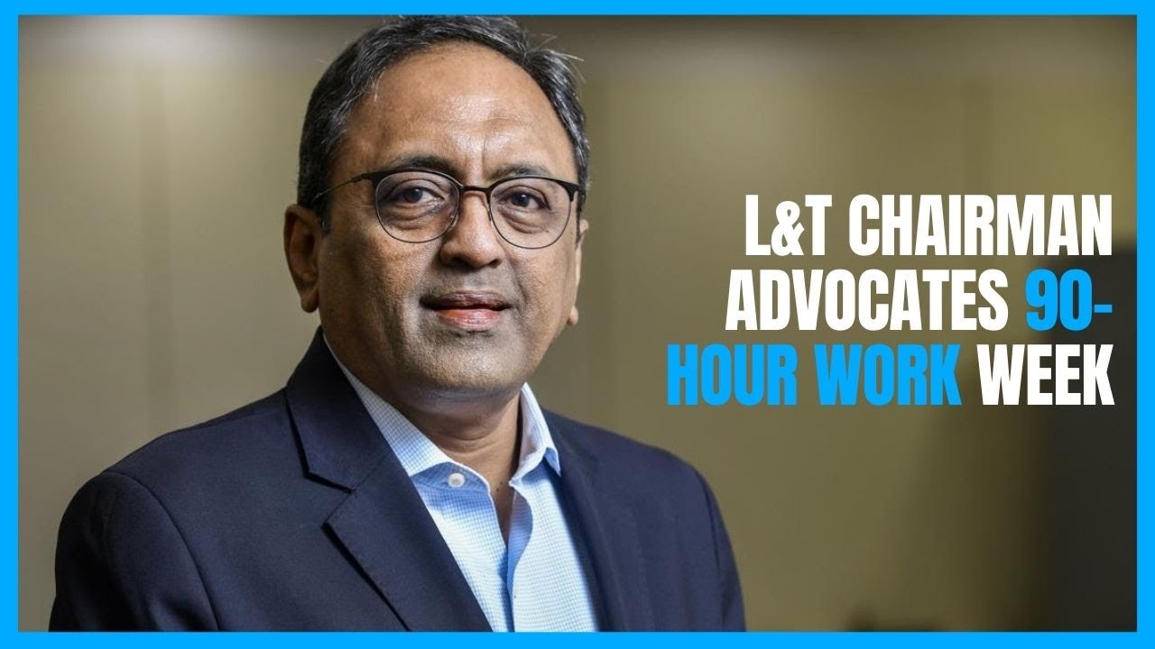 L&T chairman advocates 90-hour work week, faces backlash - YouTube