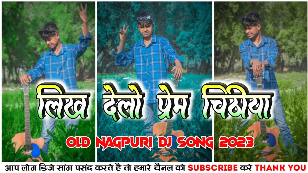 Likh Delo Prem Chithiya New Nagpuri Hard Remix Dj Song 2023 Singer ...