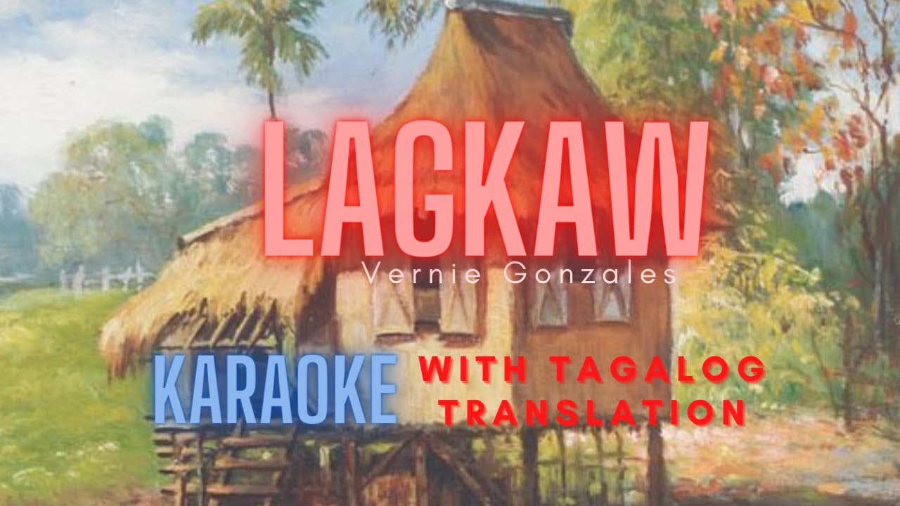 LAGKAW By Vernie Gonzales Visayan song - YouTube
