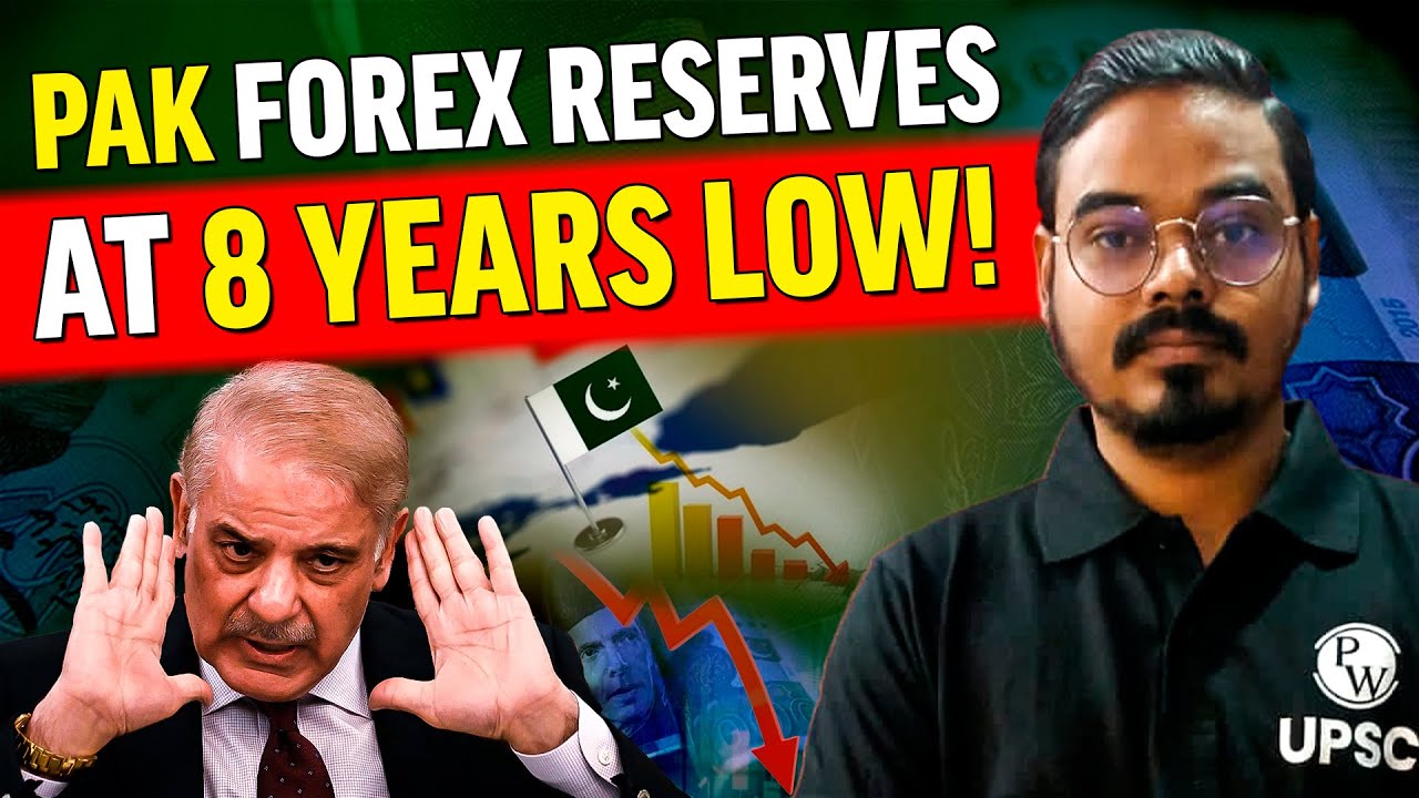 Pakistan Economic Crisis Explained | Zero Forex Reserves | UPSC Wallah ...