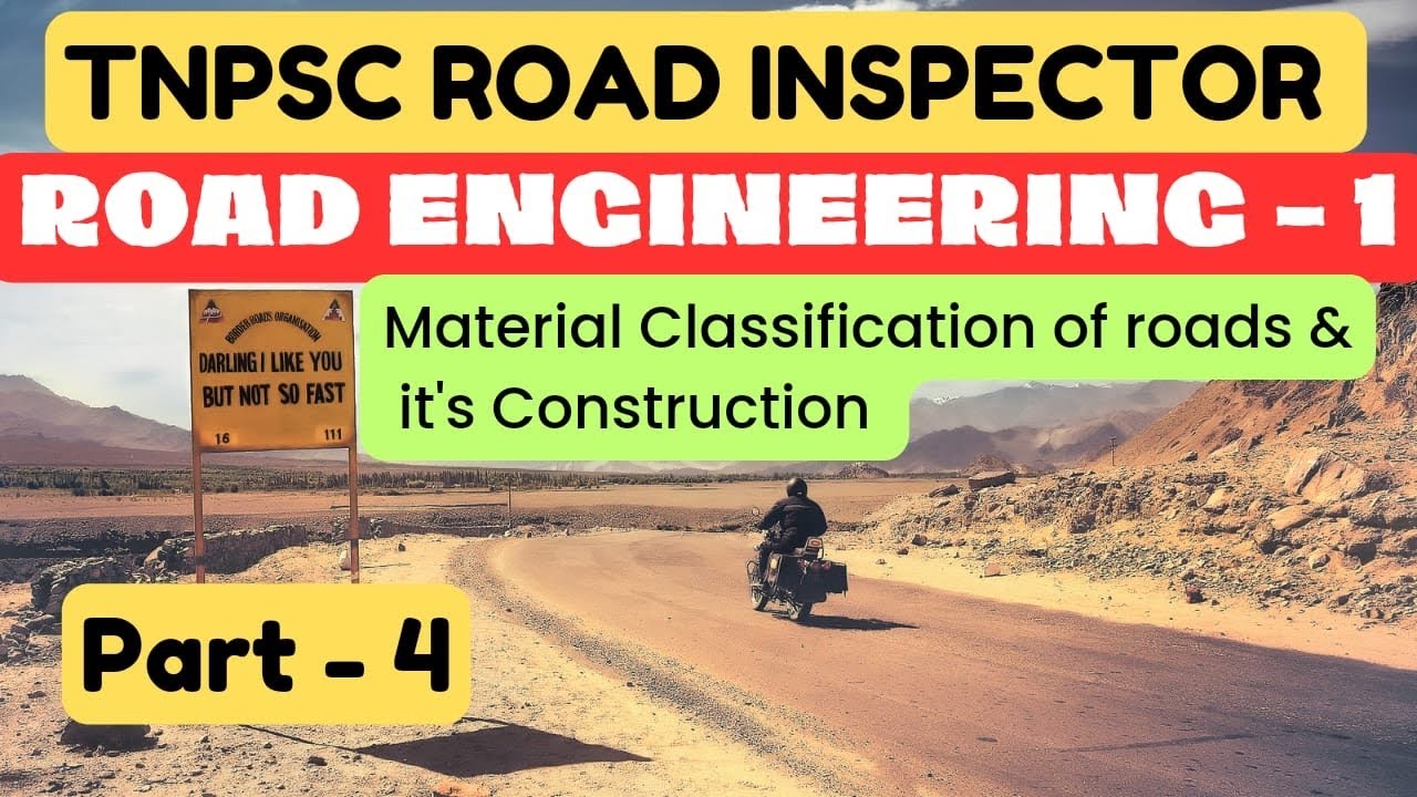 TNPSC ROAD INSPECTOR | ROAD ENGINEERING - 1| Construction of Roads #tnpsc #tnpscroadinspector ...