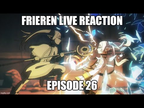 [Live Reaction] Frieren Ep26 - YouTube