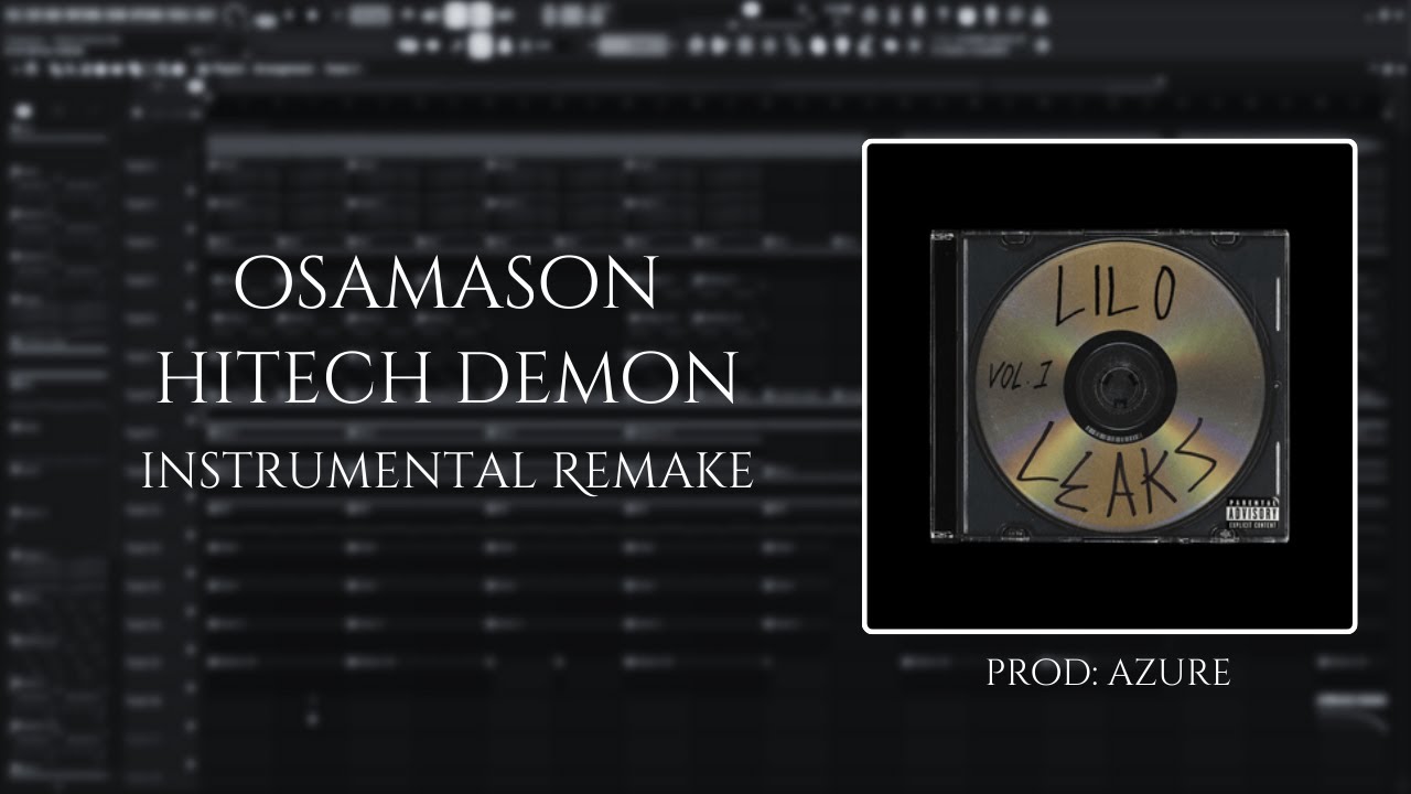 [100% ACCURATE] How "Hitech Demon" By Osamason Was Made - YouTube