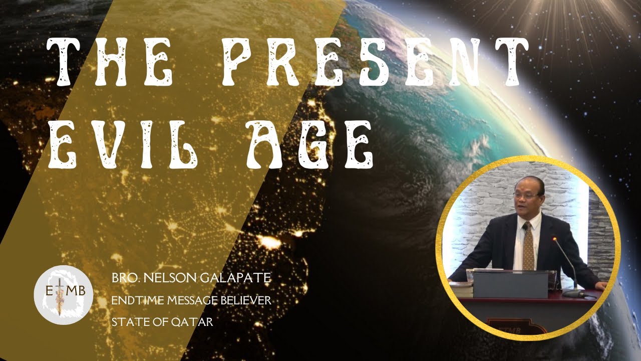 23-0609 The Present Evil Age - YouTube