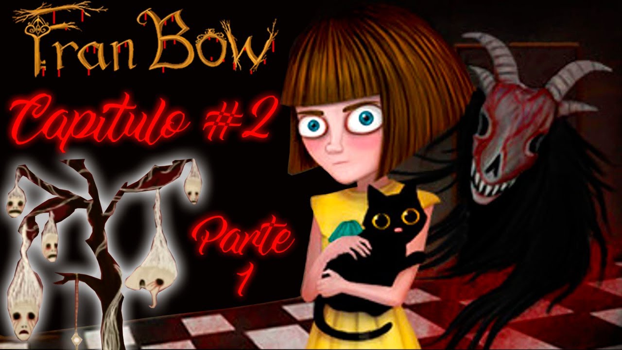 💉💊FRAN BOW CAPITULO 2 Parte 1 (COMPLETO!) | GAMEPLAY ESPAÑOL LATINO ...