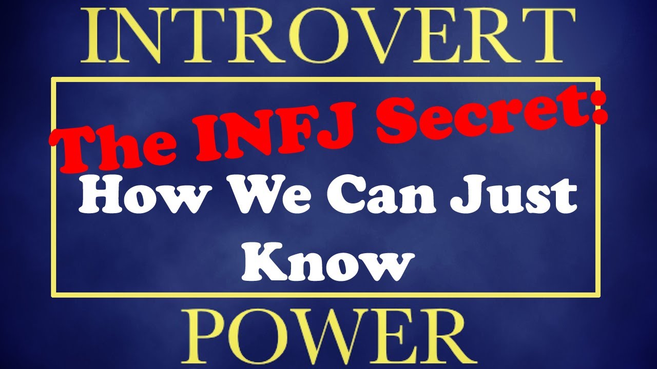 INFJ Secret - How Introverted Intuition Works - YouTube