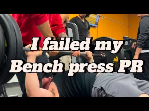 I failed my bench press pr. - YouTube