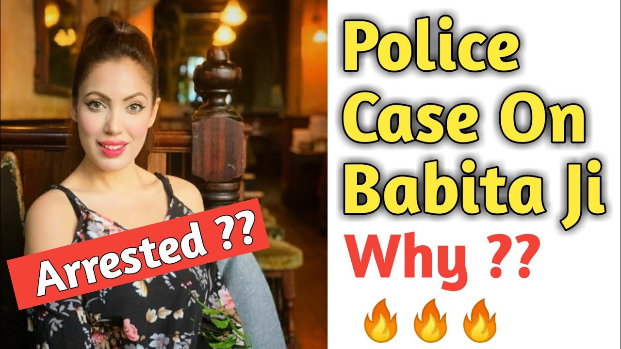 Babita Ji Arrested