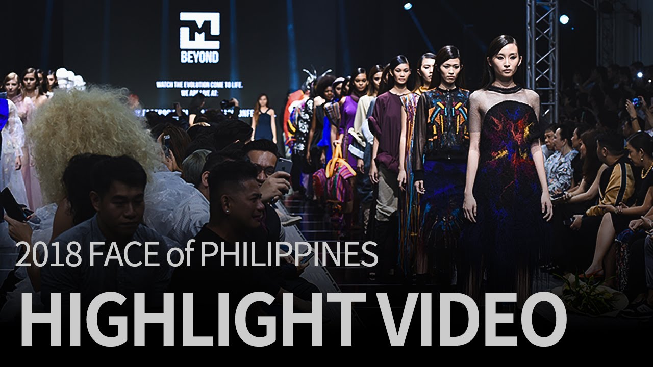 2018 FACE of PHILIPPINES with Manila Fashion Festival - YouTube