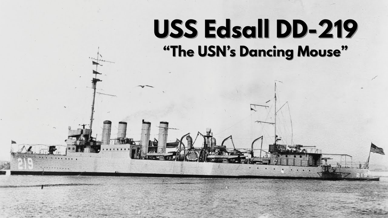 USS Edsall DD 219 - "The USN's Dancing Mouse" - YouTube