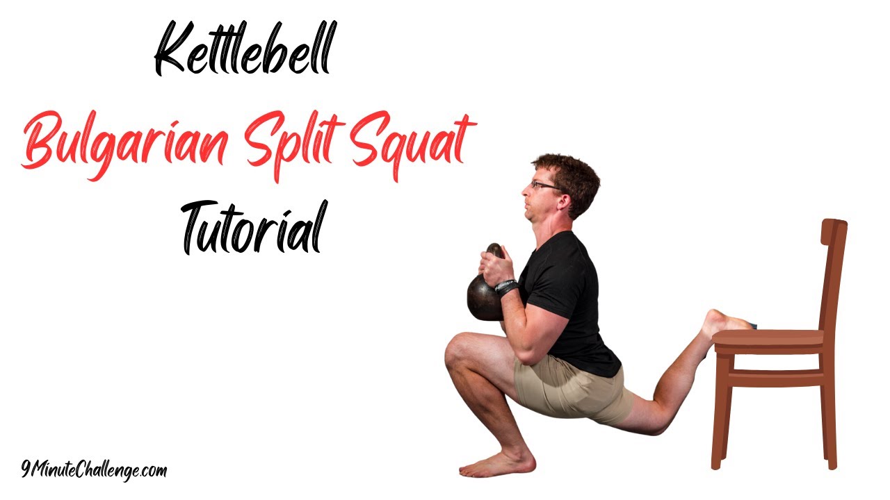 Conquer the Kettlebell Bulgarian Split Squat | 9MinuteChallenge.com ...