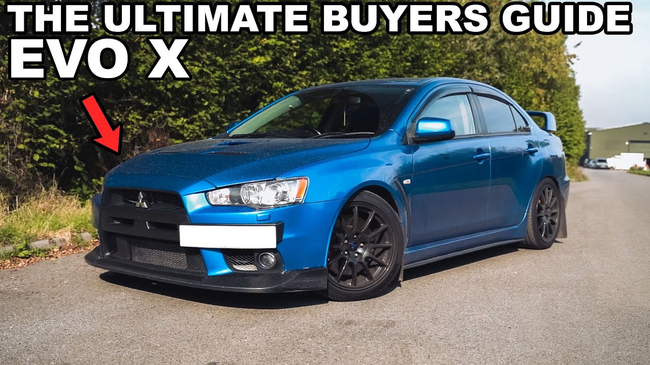 The ULTIMATE buyers guide to the EVO X | Watch this before buying an ...