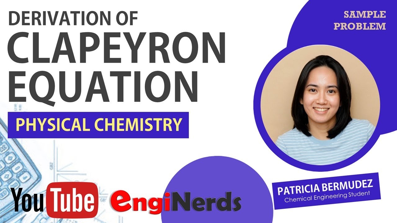 DERIVATION OF CLAPEYRON EQUATION | PHYSICAL CHEMISTRY | CHEMICAL ...