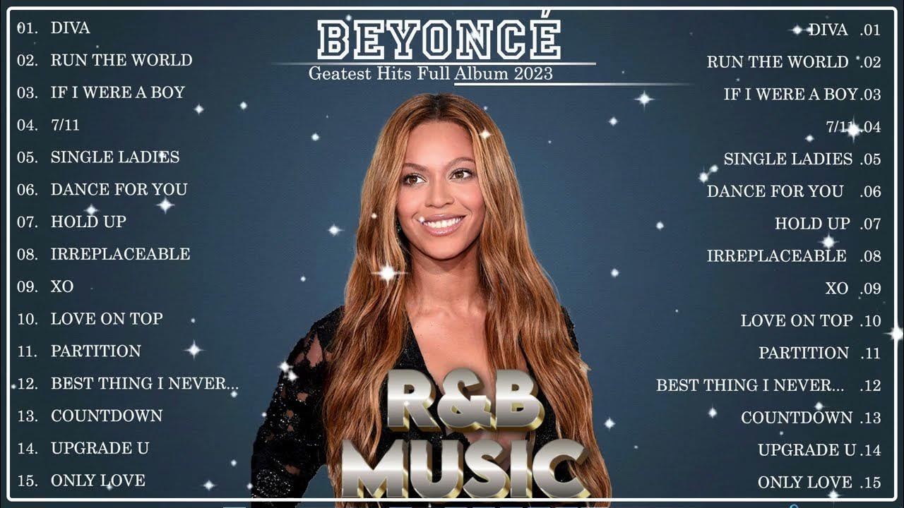 Beyoncé Greatest Hits Full Album ,Top Hits 2023 Beyoncé Top 20 Popular ...