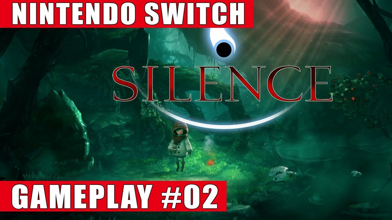 Silence Nintendo Switch Gameplay #2 | Chapter 2 - YouTube