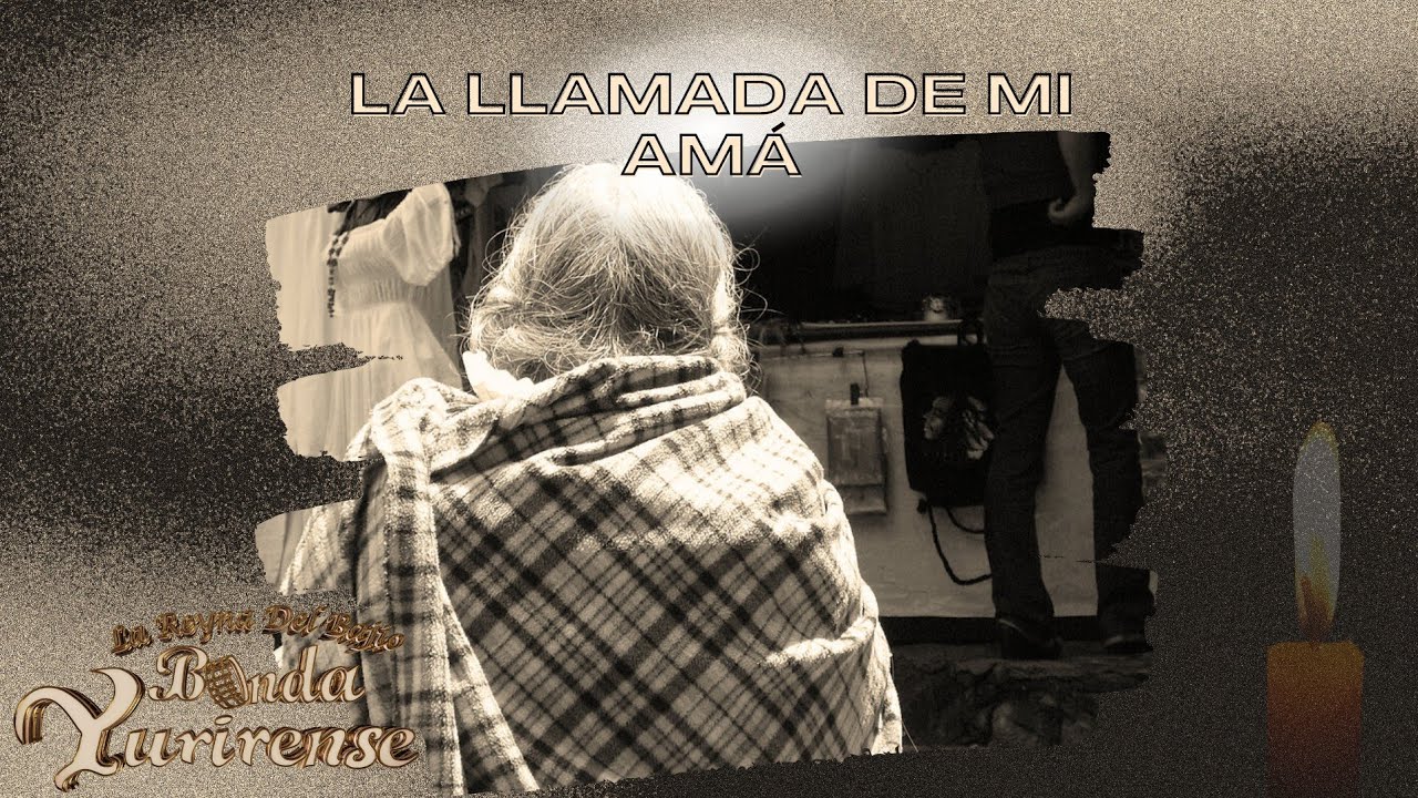 Banda Yurirense - La Llamada De Mi Amá (Official Lyric Video) - YouTube