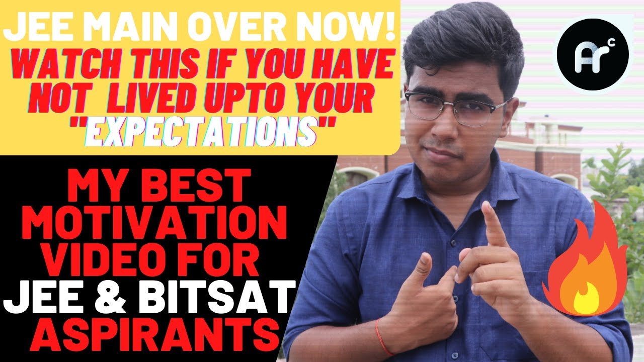 My Best Motivational Video for JEE Main, Advanced & BITSAT Aspirants ...