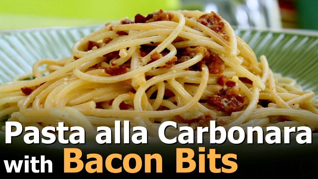 Best Spaghetti alla Carbonara with Bacon Bits - Recipe - YouTube