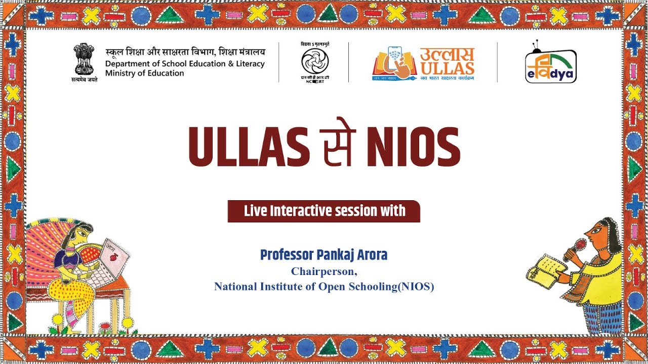 Live Interaction on PMeVIDYA : ULLAS से NIOS by Professor Pankaj Arora ...