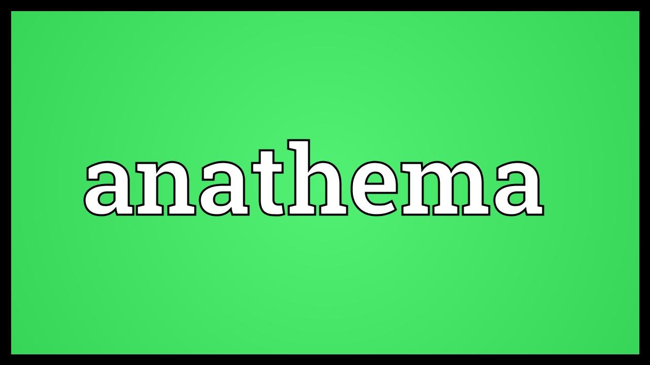 Anathema Definition