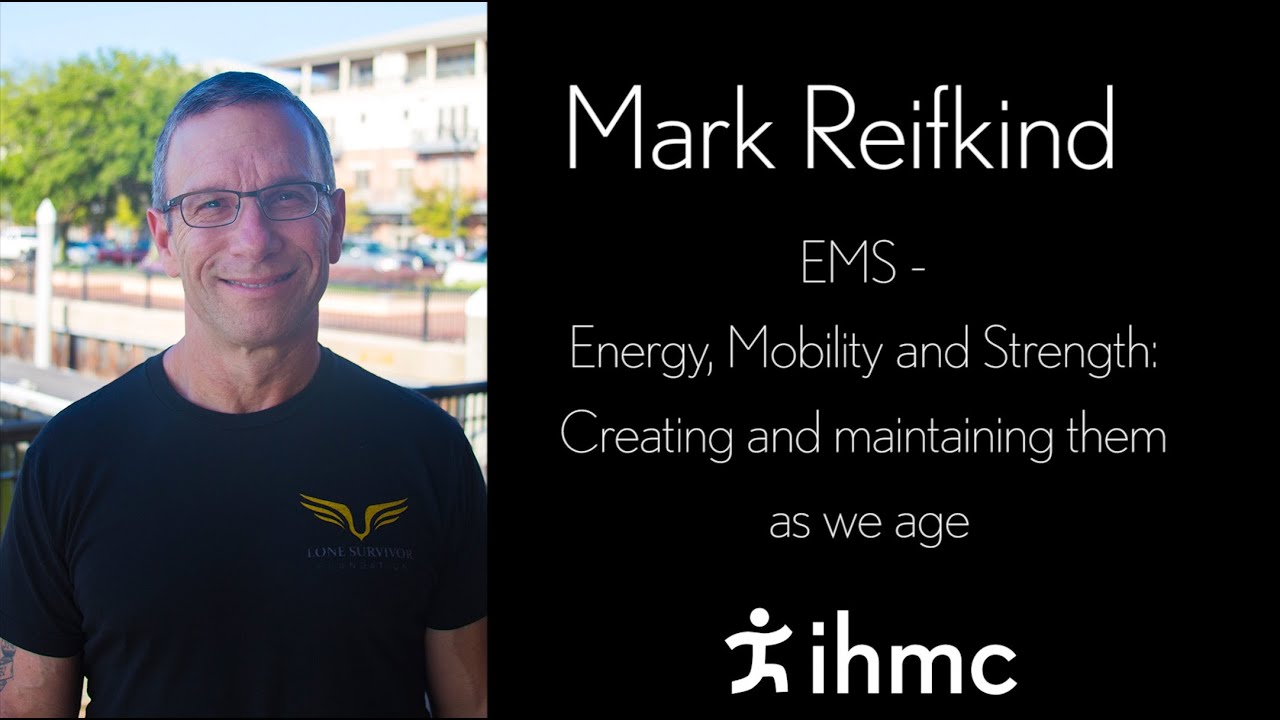 Mark Reifkind - Energy, Mobility and Strength - YouTube
