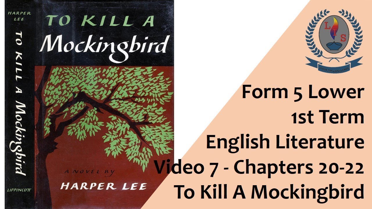 Form 5 Lower - 1st Term - English Literature - Video 7 - To Kill A ...
