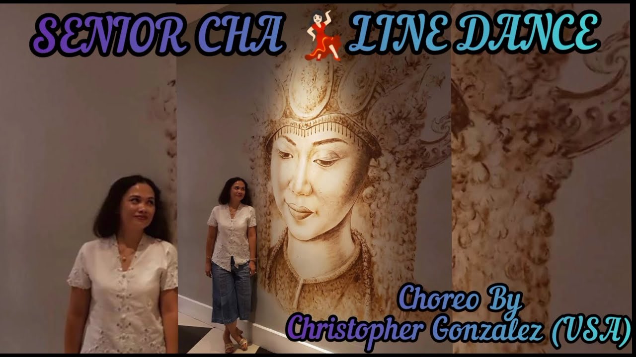 SENIOR CHA | LINE DANCE | DEMO BY ELIS | CHOREO BY CHRISTOPHER GONZALEZ ...