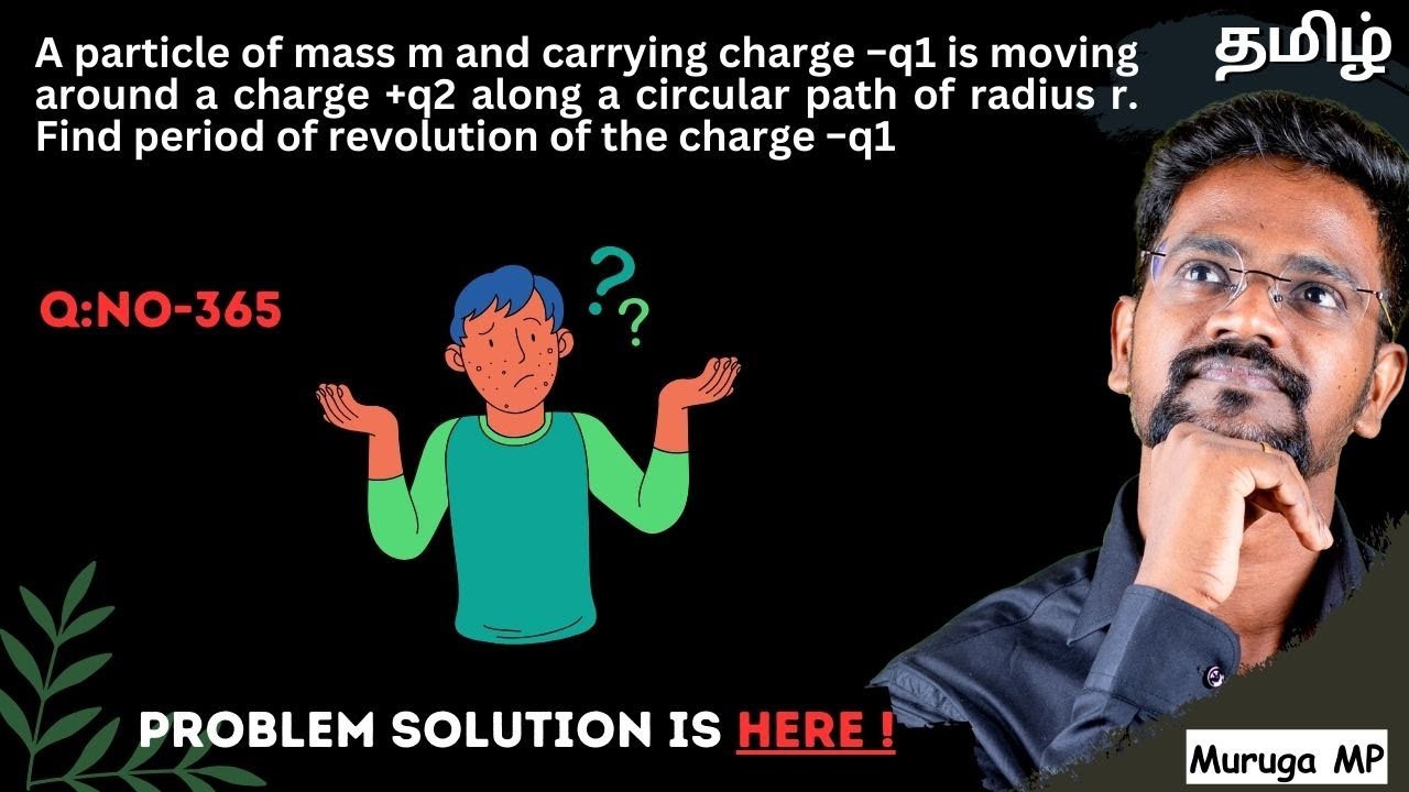 A particle of mass m and carrying charge −q 1 is moving around a charge ...