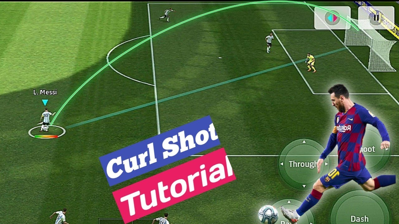 Curl Shot Tutorial Efootball 2023 Mobile | Shooting Tutorial Classic ...