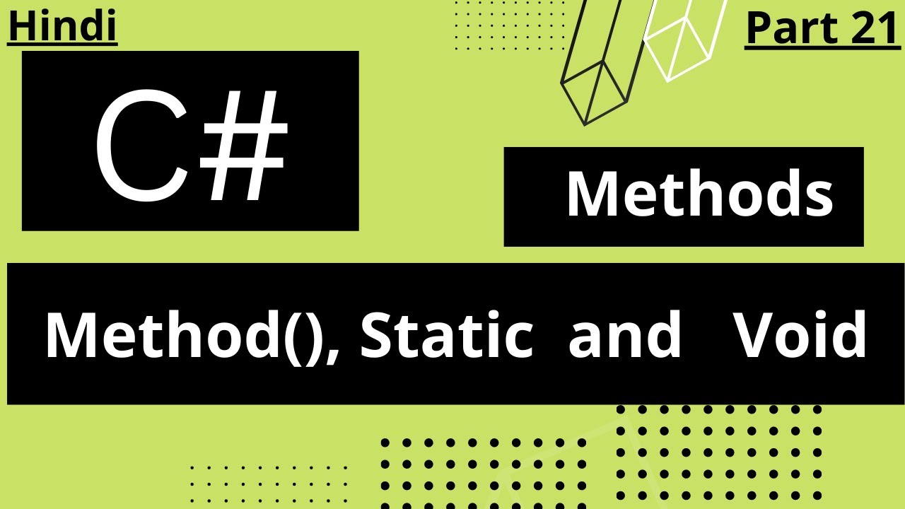 C Sharp Methods Tutorial In Hindiarvindprogramming Youtube