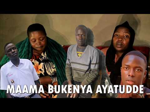 Maama Womugenzi Bukenya Martin Avudemu Omwasi Binakuwaza. Zubedah Asobedwa