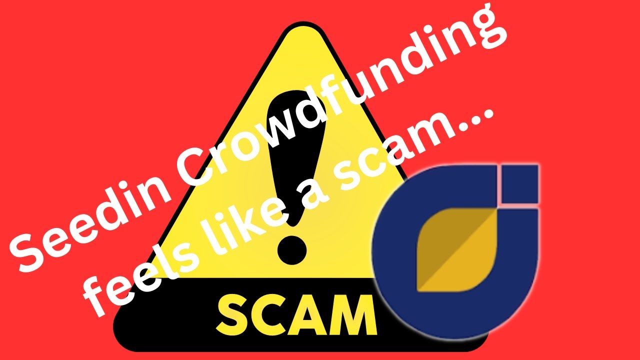 SeedIn Crowdfunding Feels Like A Scam - YouTube