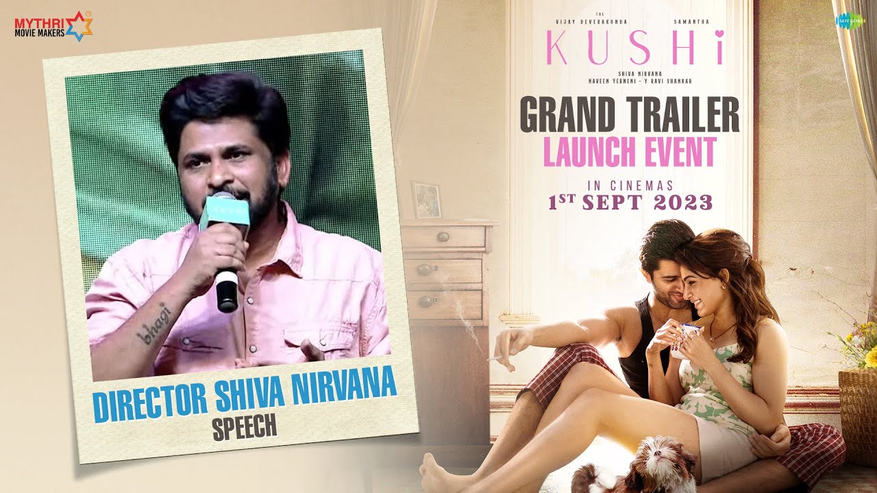 Director Shiva Nirvana Speech | KUSHI Grand Trailer Launch Event ...