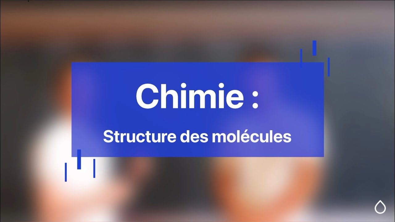 Chimie : structure des molécules - YouTube
