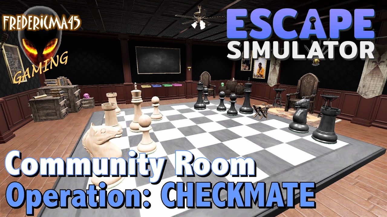 OPERATION CHECKMATE : Escape Simulator - Community Room - YouTube