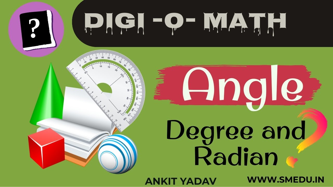 Concept of Angle | Radian and Degree | Digital Learning Animation ...